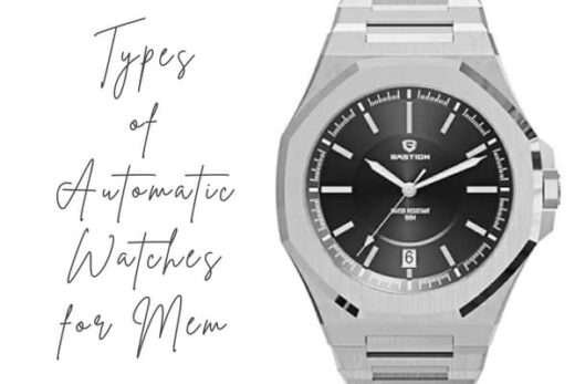 Best Types Of Automatic Watches For Men